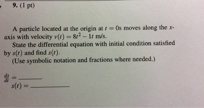 Solved A particle located at the origin at t = 0s moves | Chegg.com