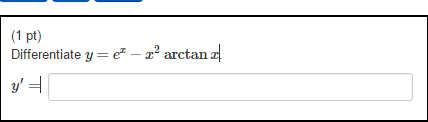 Solved Differentiate y = e^x - x^2 arctan x| y'=| | Chegg.com