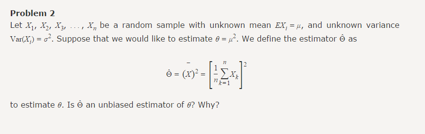 Solved Problem 2 Let X1, X2, X3, . . . Xn, be a random | Chegg.com