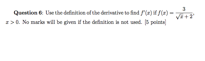 Solved Use the definition of the derivative to find f'(x) if | Chegg.com