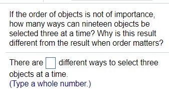 Solved If the order of objects is not of importance, how | Chegg.com