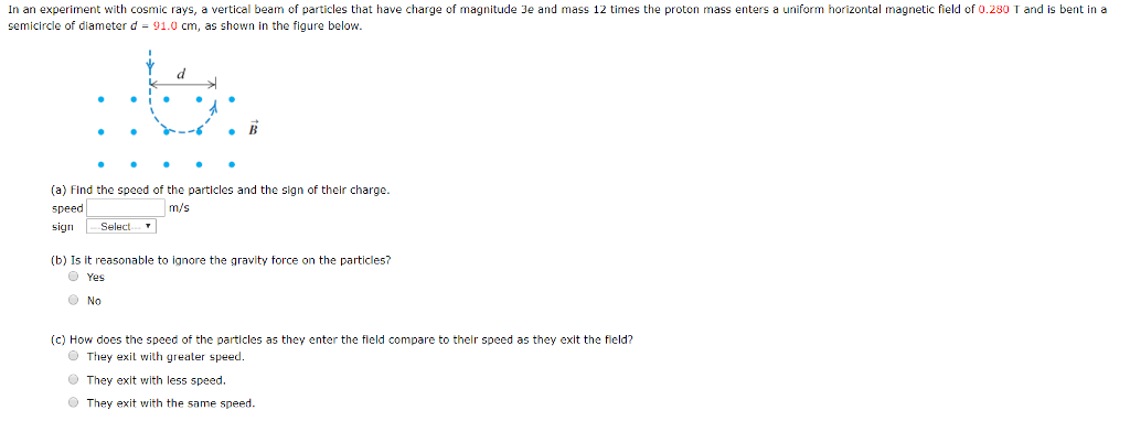 Solved In an experiment with cosmic rays, a vertical beam of | Chegg.com