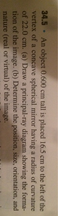 Solved An object 0.600 cm tall is placed 16.5 cm to the left | Chegg.com