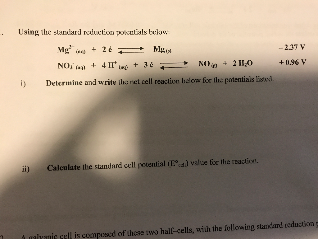 Solved Using the standard reduction potentials below: | Chegg.com