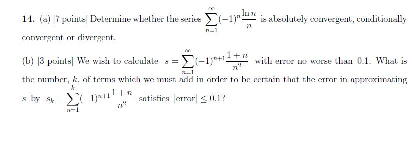 Solved Determine whether the series is absolutely | Chegg.com