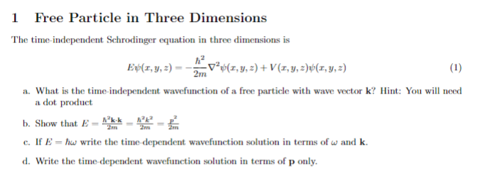 Solved 1 Free Particle in Three Dimensions The | Chegg.com