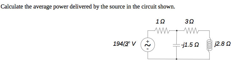 Solved Calculate the average power delivered by the source | Chegg.com