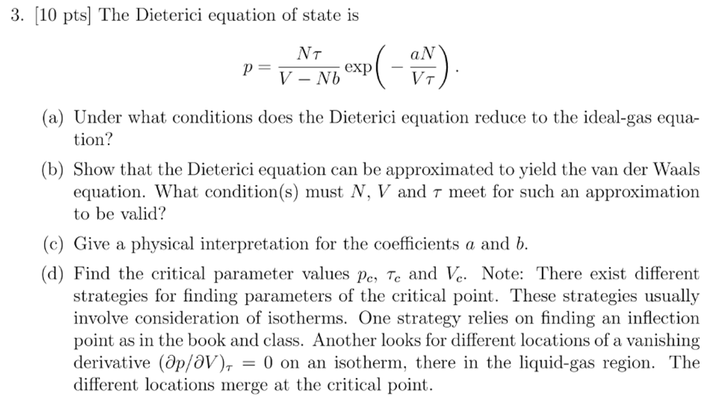 The Dieterici equation of state is p = N_tau/V - Nb | Chegg.com