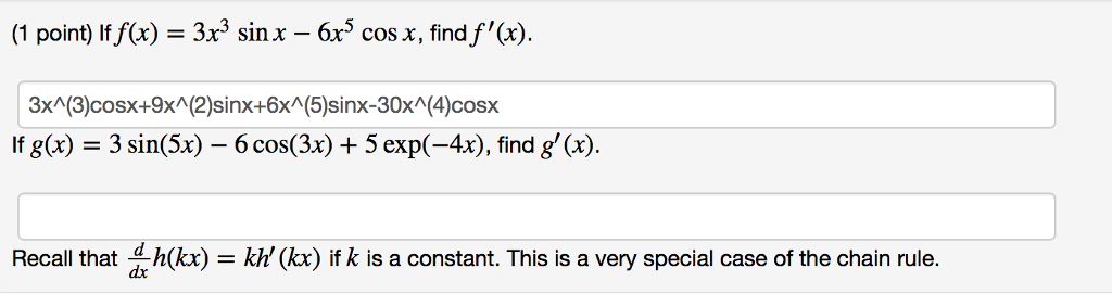 Solved If f(x) = 3x^3 sin x - 6x^5 cos x, find f'(x). If | Chegg.com