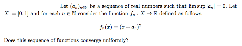 Solved Does this sequence of functions converge uniformly? | Chegg.com