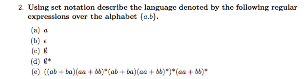 Solved 2. Using set notation describe the language denoted | Chegg.com