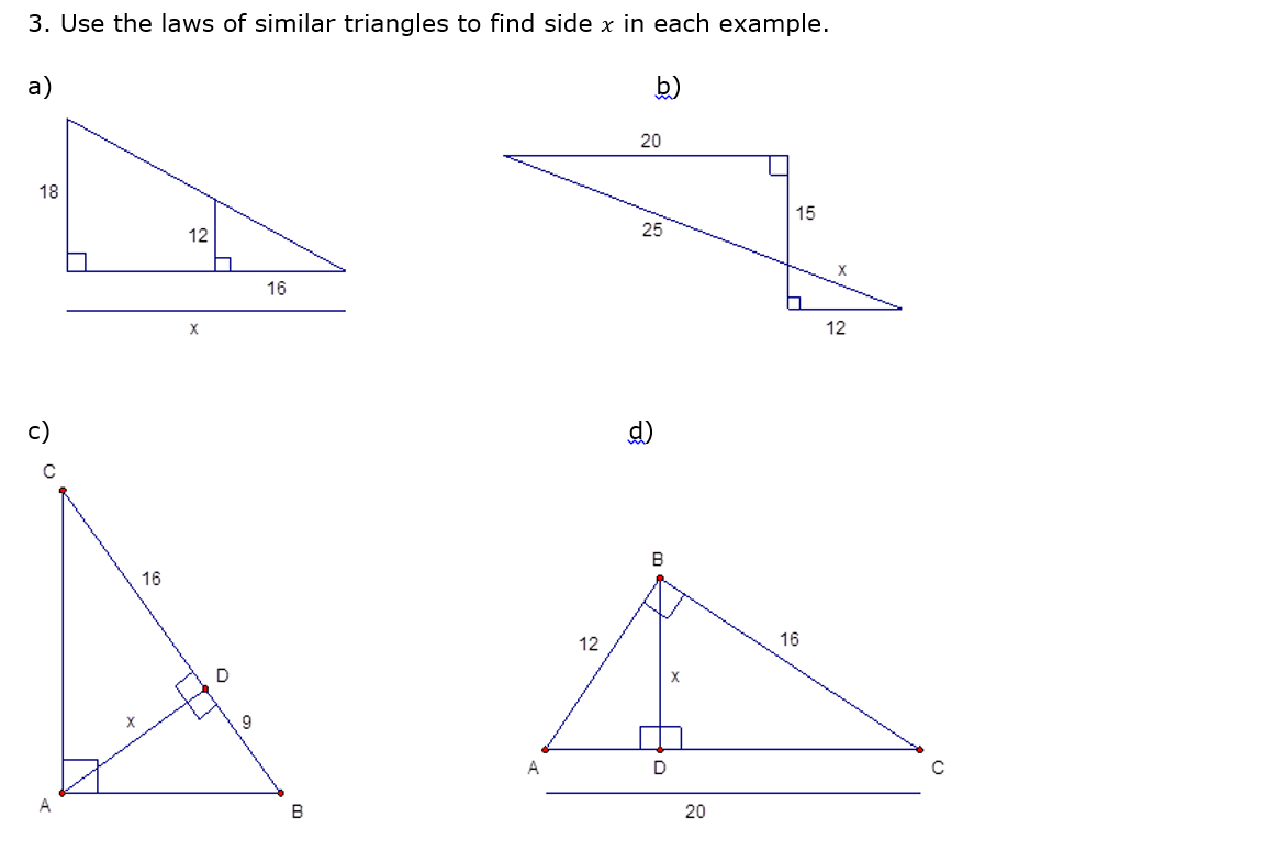 Solved Use the laws of similar triangles to find side x in | Chegg.com