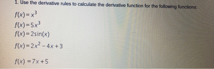 Solved Use the derivative rules to calculate the derivative | Chegg.com