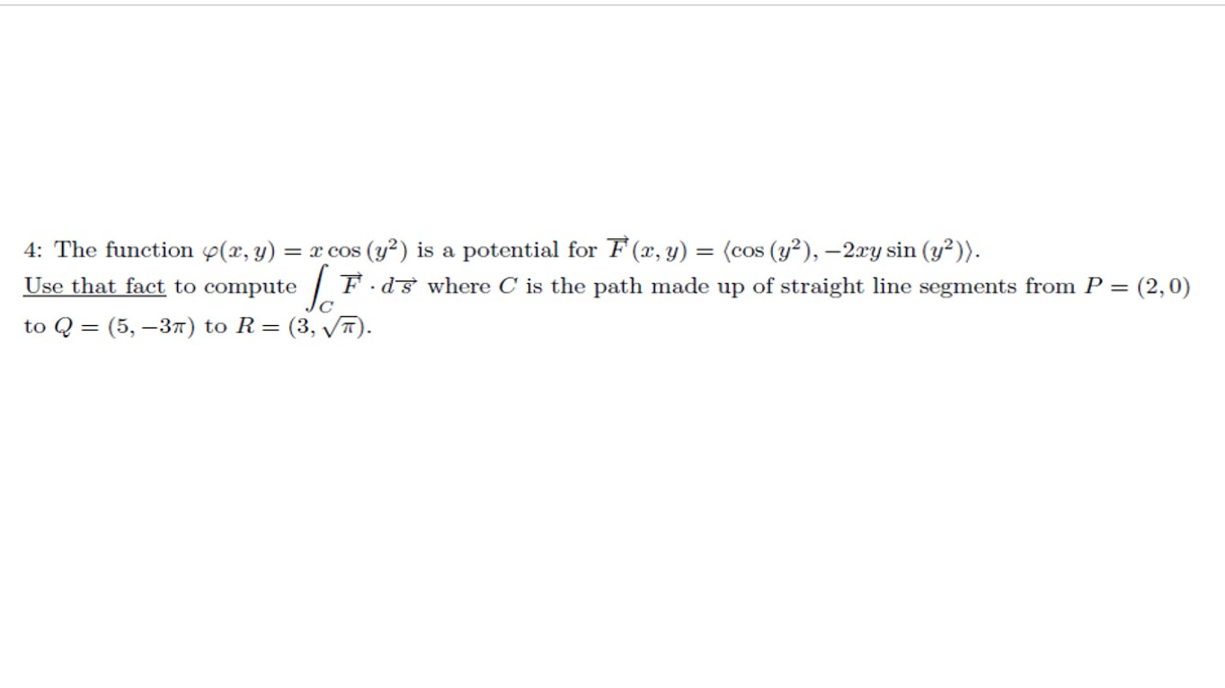 Solved The function (x, y) = x cos (y^2) is a potential for | Chegg.com