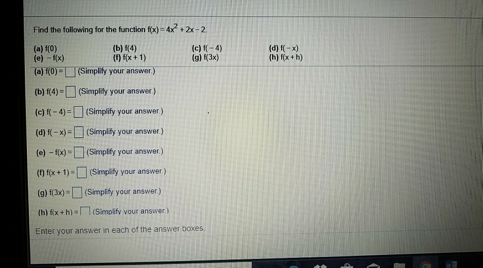 Solved Find the following for the function f(x)= 4x4 2x-2. | Chegg.com