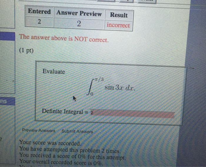 Solved Evaluate integral_0^pi/3 sin 3x dx. Definite integral | Chegg.com