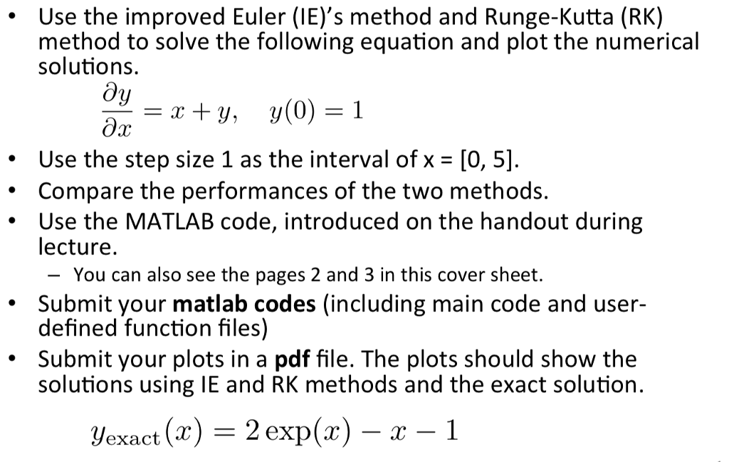 Solved .Use the improved Euler (IE)'s method and Runge-Kutta | Chegg.com