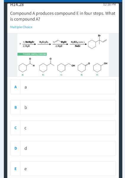 Solved Compound A produces compound E in four steps. What is | Chegg.com