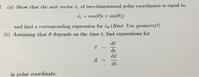 Solved Show that the unit e cap_r of two-dimensional polar | Chegg.com