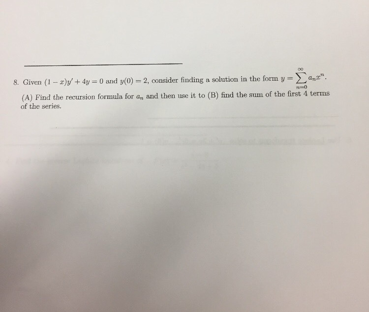 Solved Given (1 - x) y' + 4y = 0 and y (0) = 2, consider | Chegg.com