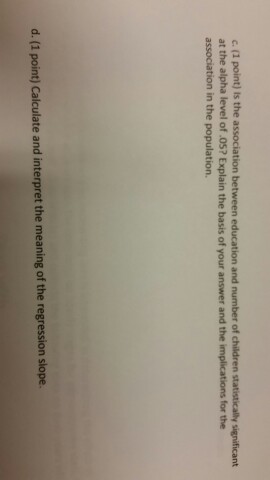 Solved 3. A researcher collected the following data on years | Chegg.com