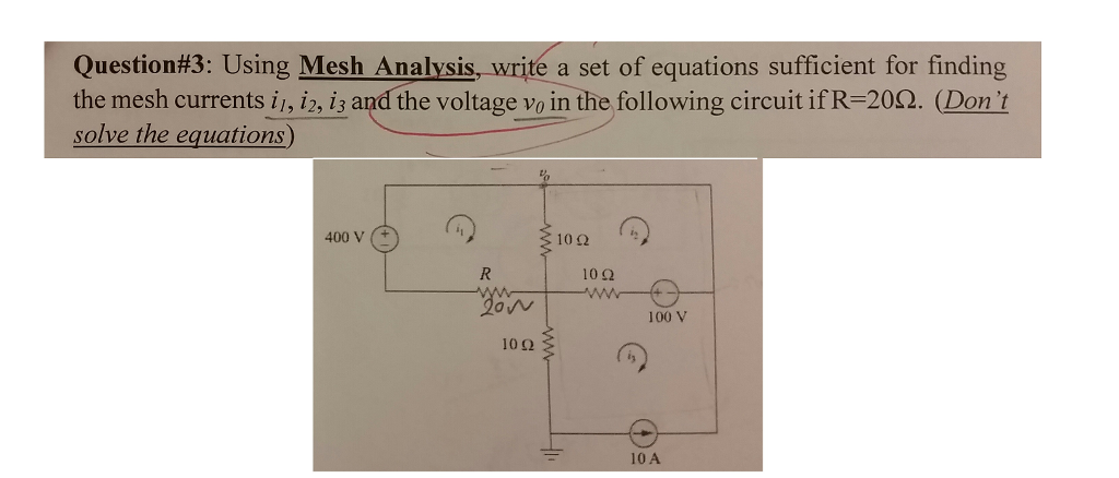 Solved Using Mesh Analysis, write a set of equations | Chegg.com