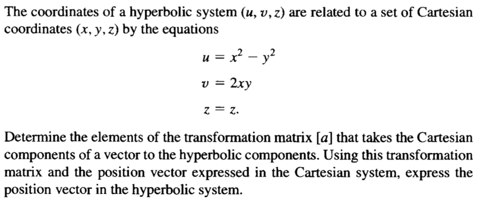 Solved The coordinates of a hyperbolic system (u, v, z) are | Chegg.com