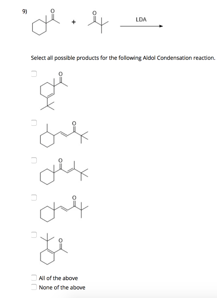 Solved 9) LDA Select all possible products for the following | Chegg.com