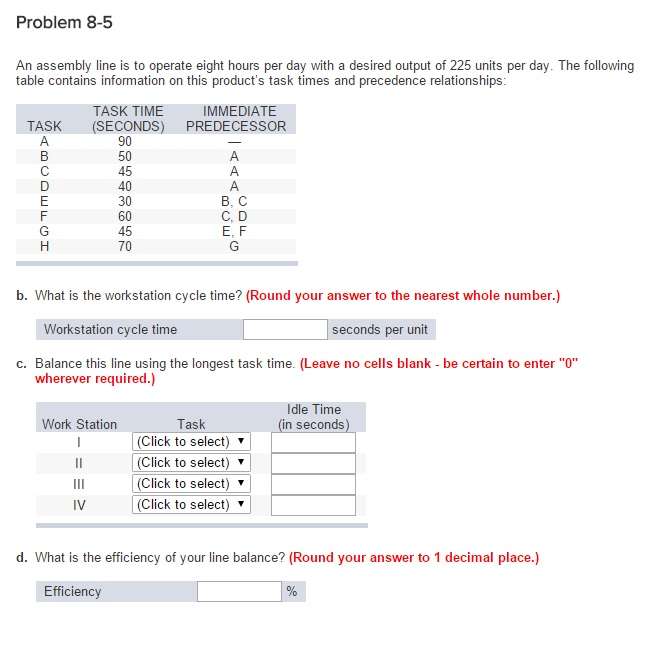 Solved An assembly line is to operate eight hours per day | Chegg.com