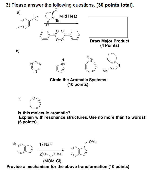 Solved: Answer The Following Questions. Circle The Aromati... | Chegg.com