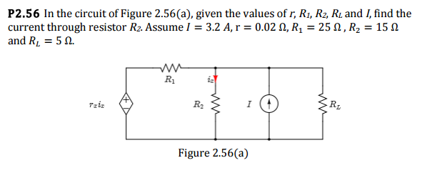 Solved In the circuit of Figure 2.56(a), given the values of | Chegg.com