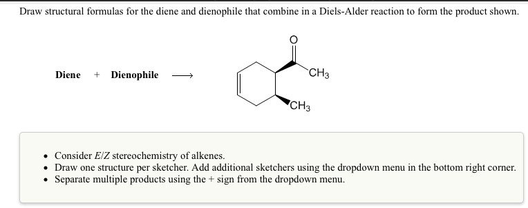 Solved Draw structural formulas for the diene and dienophile | Chegg.com