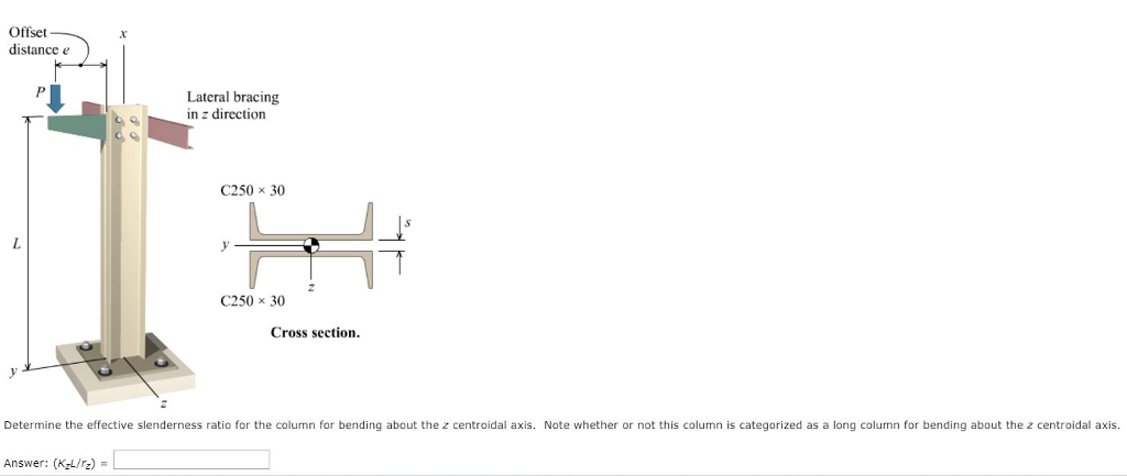 Solved Part 1 The column shown is fabricated from two C250 x | Chegg.com