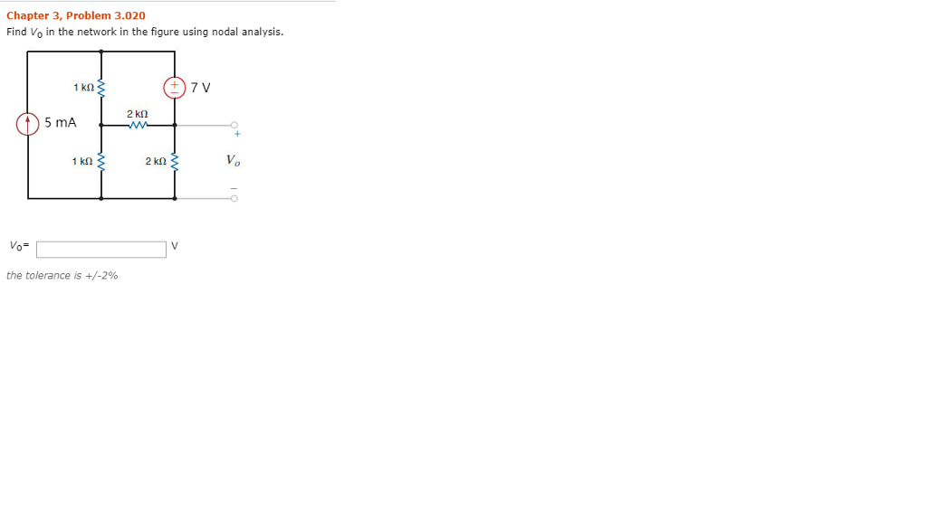 Solved Chapter 3, Problem 3.020 Find Vo in the network in | Chegg.com
