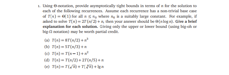 Solved Using theta-notation, provide asymptotically tight | Chegg.com Solved Using theta-notation, provide asymptotically tight | Chegg.com