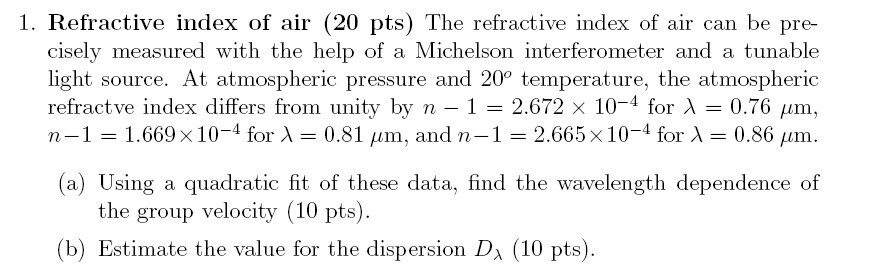 Refractive index of air The refractive index of air | Chegg.com