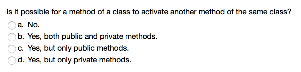 Solved Is it possible for a method of a class to activate | Chegg.com