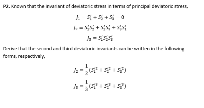 Solved P2. Known that the invariant of deviatoric stress in | Chegg.com