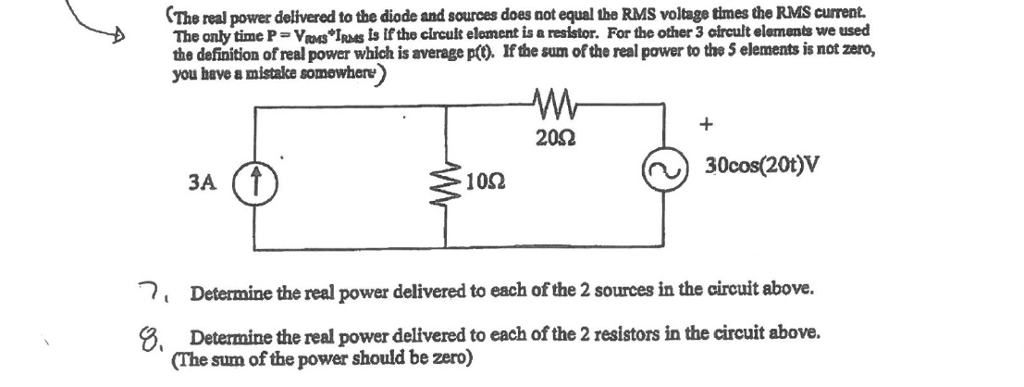 Solved Determine real power delivered in the circuit above. | Chegg.com