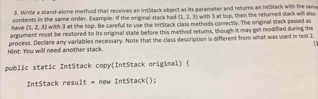 Solved Write a stand-alone method that receives an IntStack | Chegg.com