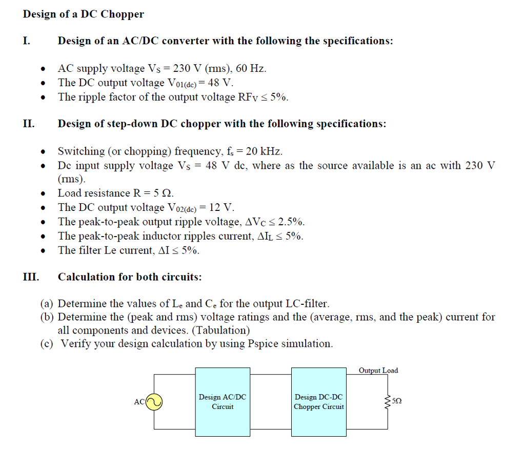 Solved Design of a DC Chopper I. Design of an AC/DC | Chegg.com