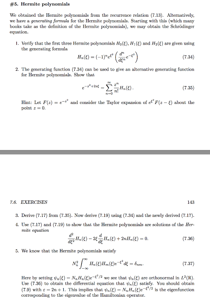 Solved 5. Hermite polynomials We obtained the Hermite | Chegg.com