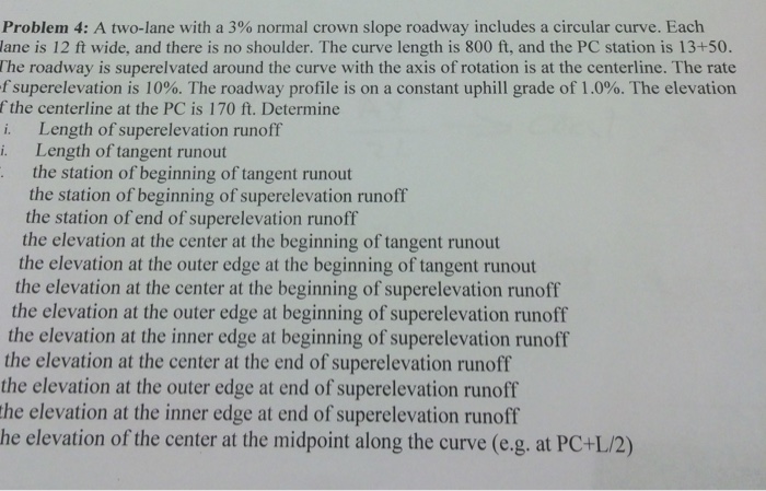 A two-lane with a 3% normal crown slope roadway | Chegg.com