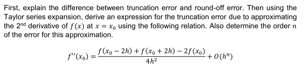 Solved First, explain the difference between truncation | Chegg.com
