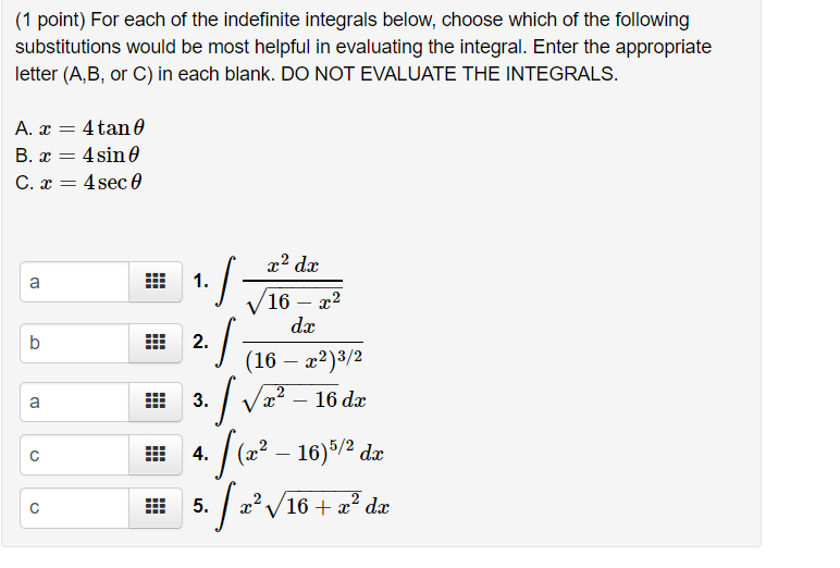 Solved (1 point) For each of the indefinite integrals below, | Chegg.com