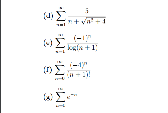 Solved Explain sigma_n = 1^infinity 5/n + Squareroot n^2 + 4 | Chegg.com