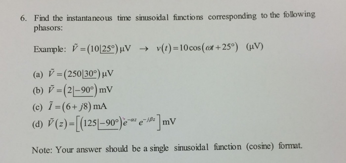 Solved Find the instantaneous time sinusoidal functions | Chegg.com