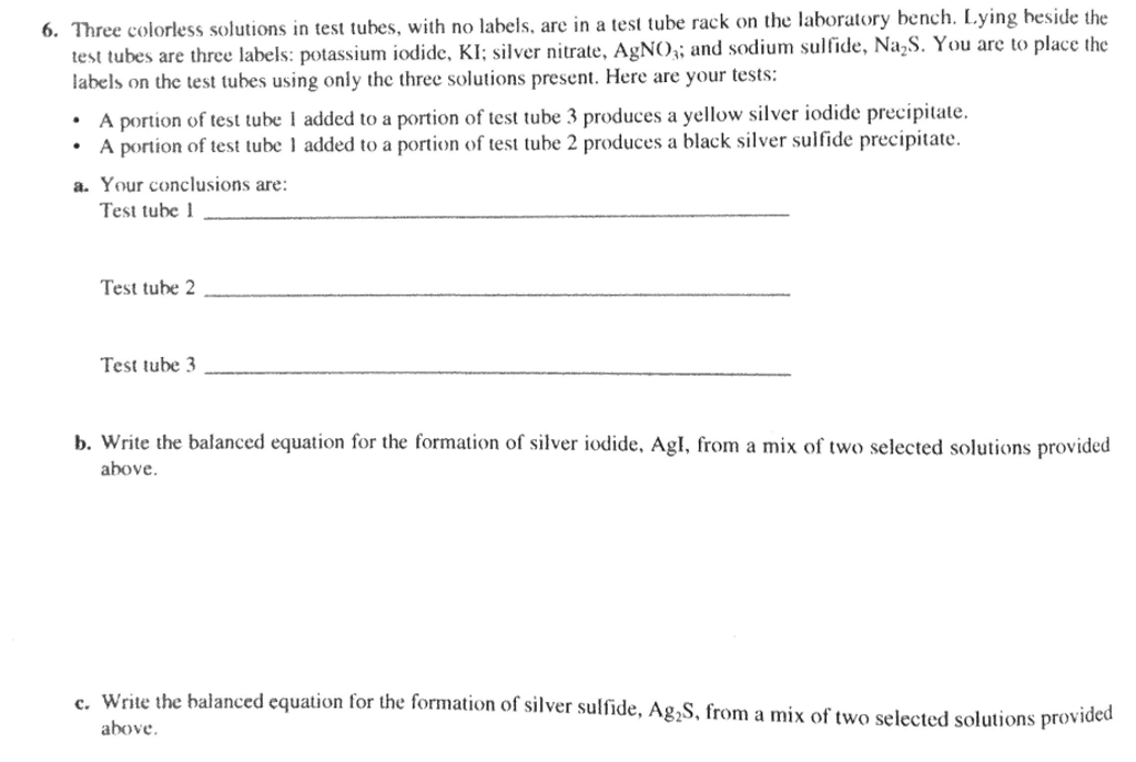 Solved Three colorless solutions in test tubes, with no | Chegg.com