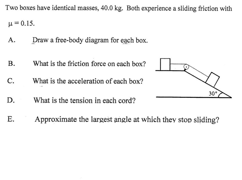 Solved Two boxes have identical masses, 40.0 kg. Both | Chegg.com