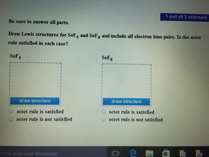 Solved Draw Lewis structures for SeF_4 and SeF_6 and include | Chegg.com